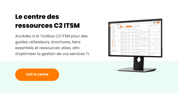 Centre de ressources | C2 ITSM